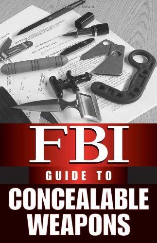 FBI Guide To Concealable Weapons Federal Bureau Of Investigation 